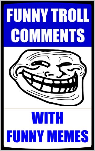 Memes: Savage Troll Memes These Trolls Are Doing Their Thing LOL Funny ...