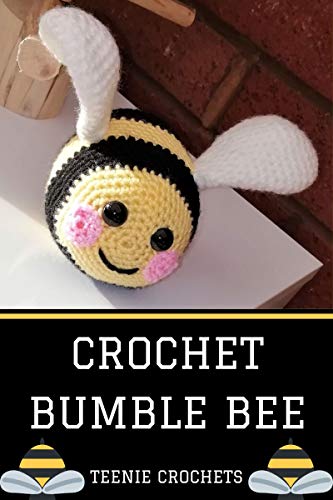 Bumble Bee - Written Crochet Pattern: Amigurumi Crochet by Teenie ...