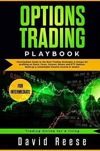 Options Trading Playbook: Intermediate Guide to the Best Trading ...