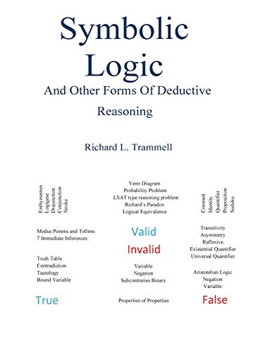 Symbolic Logic and Other Forms of Deductive Reasoning by Dr. Richard L ...