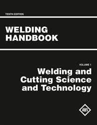 AWS WHB-10. 1, Welding Handbook, 10th Edition, Volume 1, WELDING and ...
