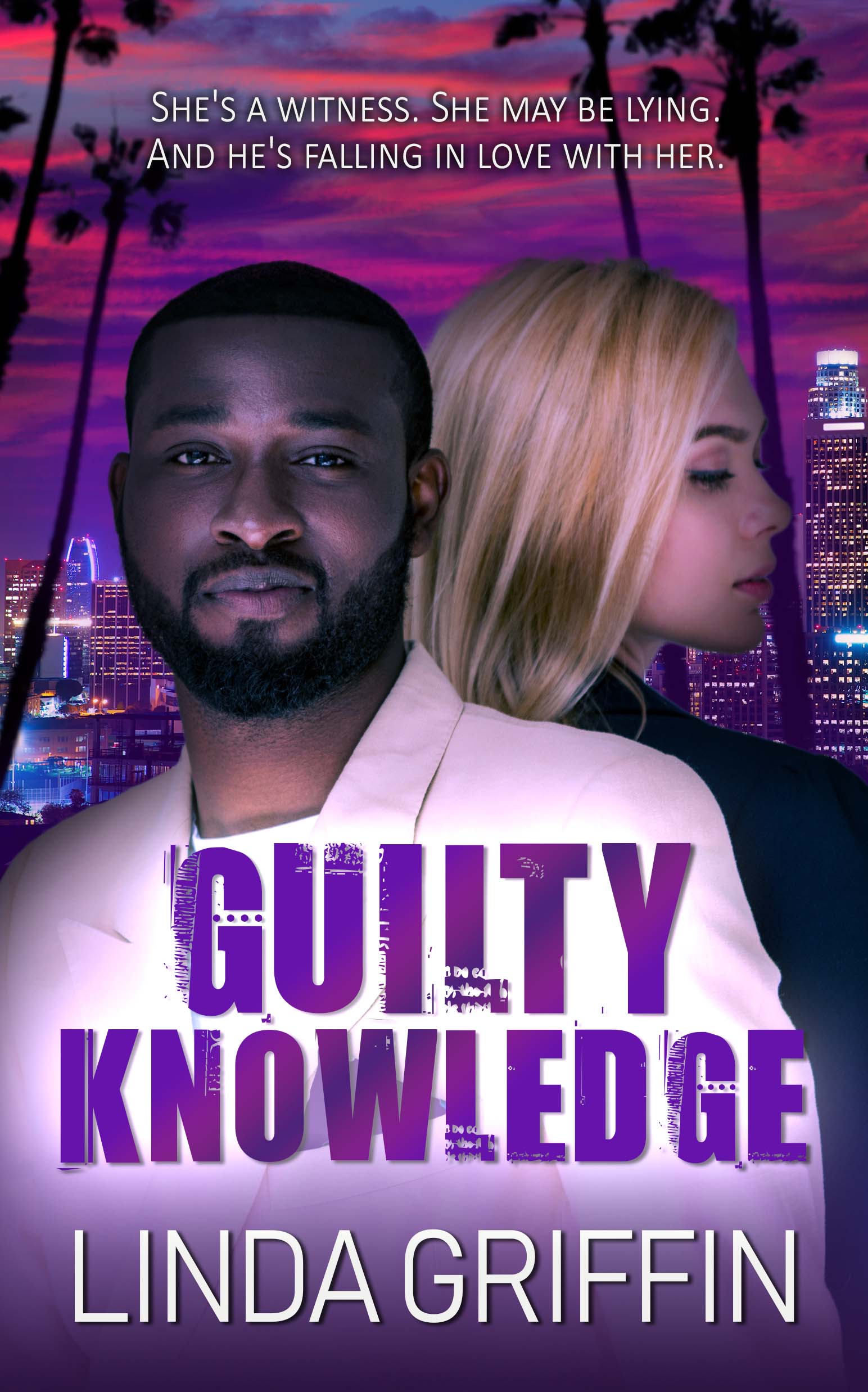 Guilty Knowledge by Linda Griffin | Goodreads