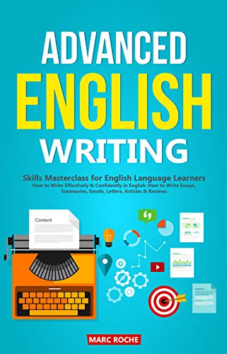Advanced English Writing: Skills Masterclass for English Language ...
