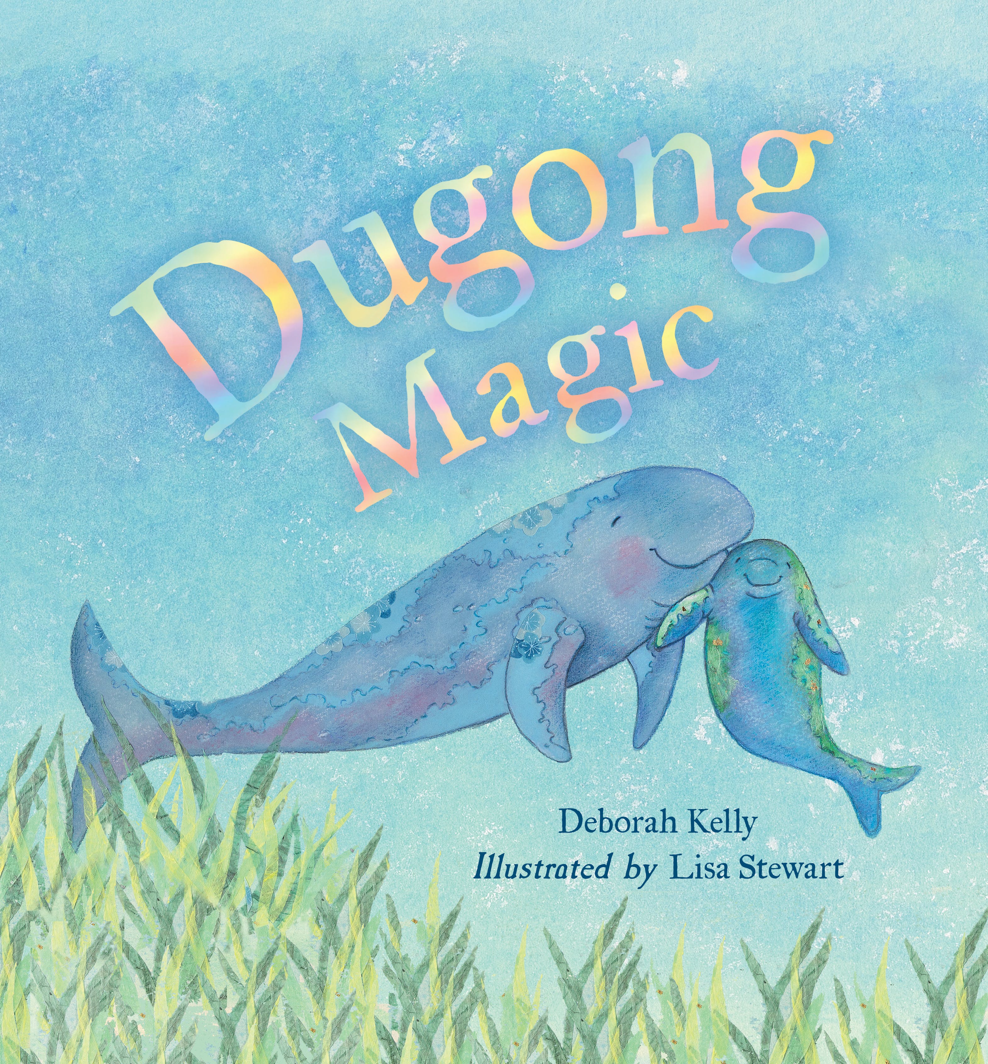 Dugong Magic by Deborah Kelly | Goodreads