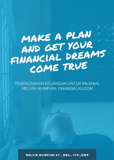 Make A Plan And Get Your Financial Dreams Come True - Perencanaan ...