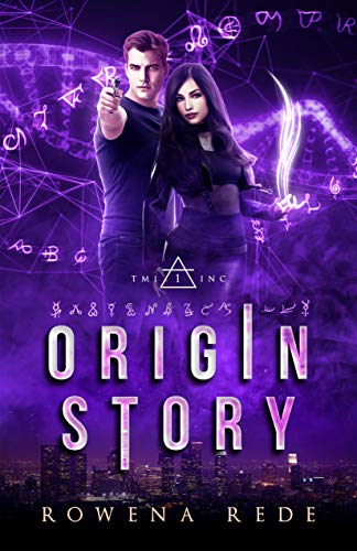 Origin Story (TMI,Inc., #1) by Rowena Rede | Goodreads