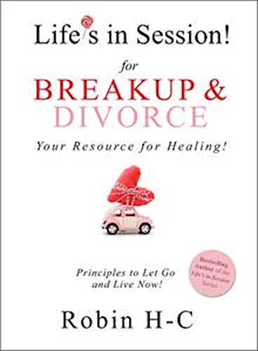 Life is in Session! : for Breakup & Divorce by Robin H-C | Goodreads