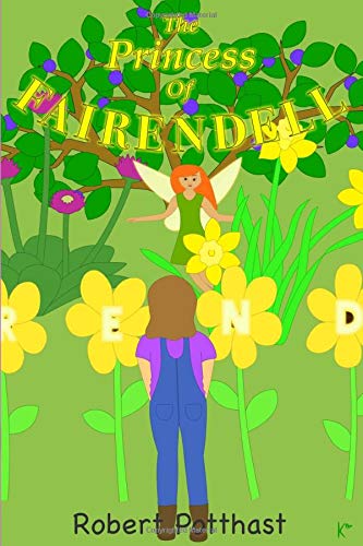 The Princess of Fairendell by Robert Potthast | Goodreads