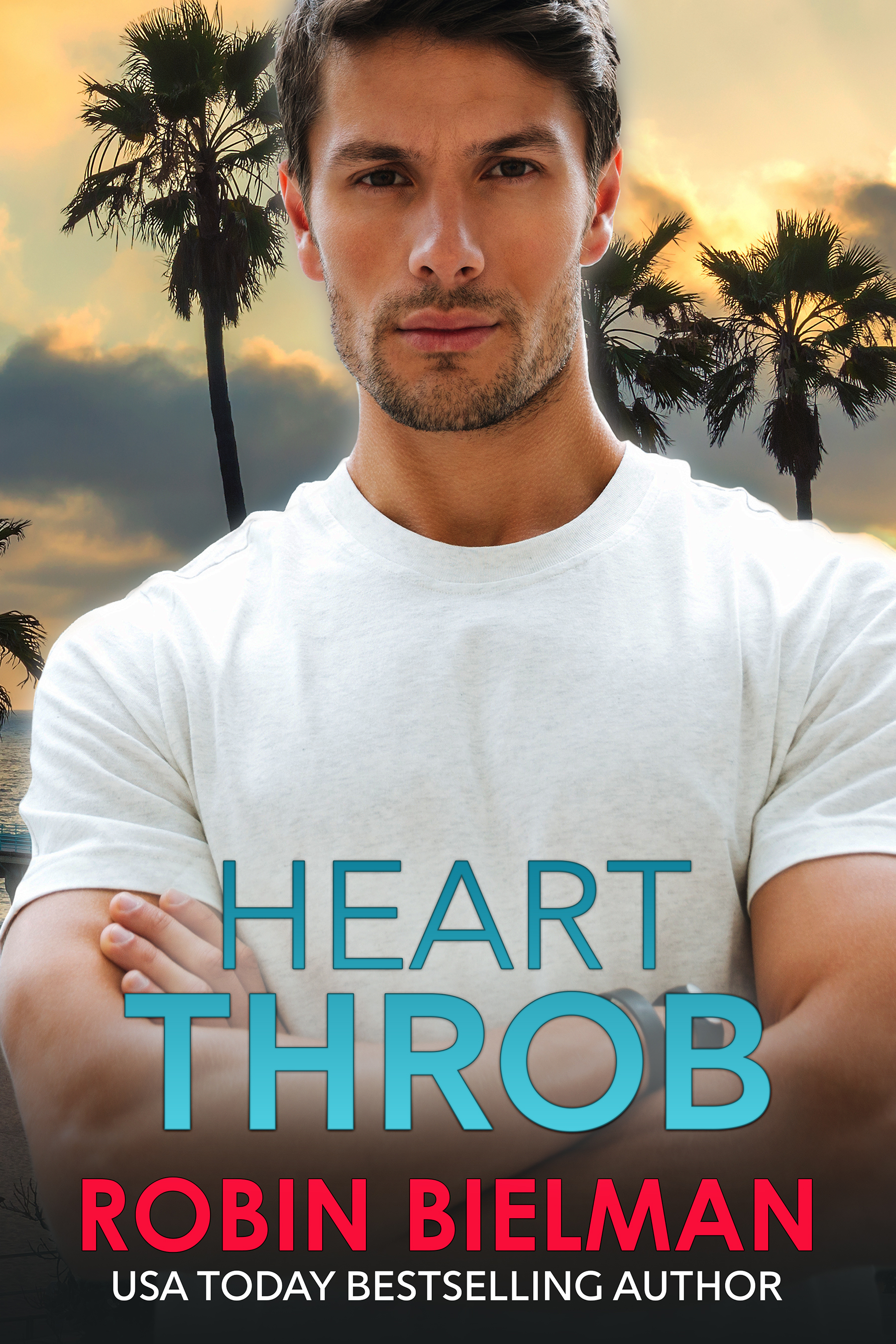Heartthrob by Robin Bielman | Goodreads