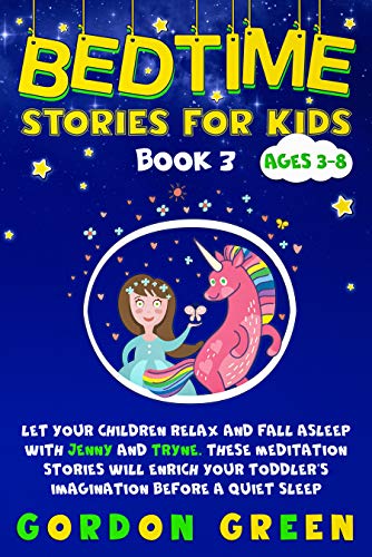 Bedtime stories for kids: Let your children relax and fall asleep with ...