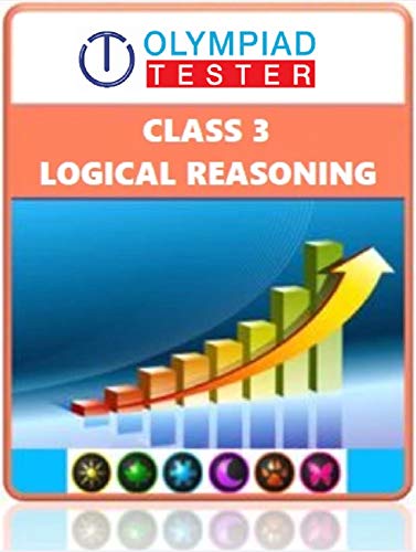 GRADE 3 LOGICAL REASONING - 11 WORKSHEETS by OLYMPIAD TESTER | Goodreads