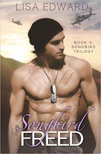 Songbird Freed (songbird #3) by Lisa Edward | Goodreads