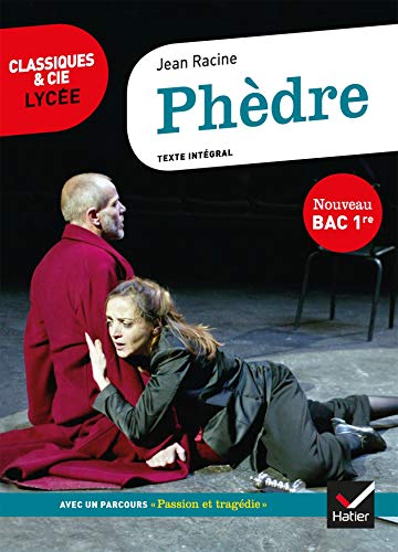 Phèdre: suivi du parcours « Passion et tragédie » by Jean Racine ...