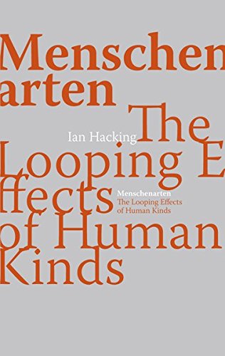 Menschenarten: The Looping Effects of Human Kinds by Ian Hacking ...