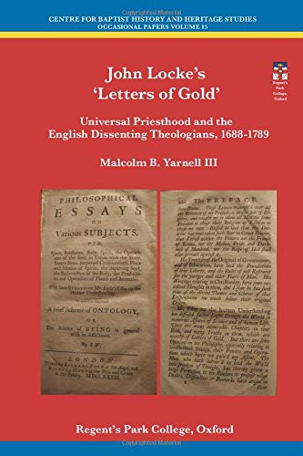 John Locke's 'Letters of Gold': Universal Priesthood and the English ...