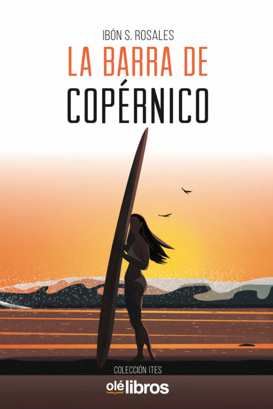 La barra de Copérnico by Ibón S. Rosales | Goodreads