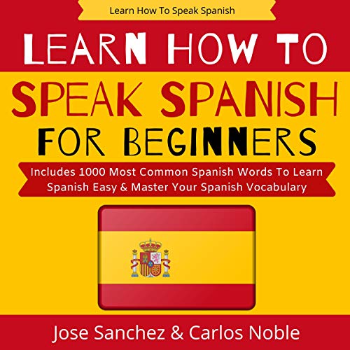 Learn To Speak Spanish