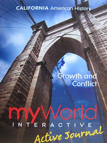 myWorld Interactive California American History Growth and Conflict ...