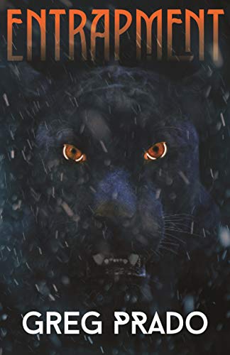 Entrapment: A Thrilling Murder-Mystery by Greg Prado | Goodreads