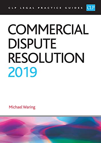 Commercial Dispute Resolution 2019 by Mike Waring | Goodreads