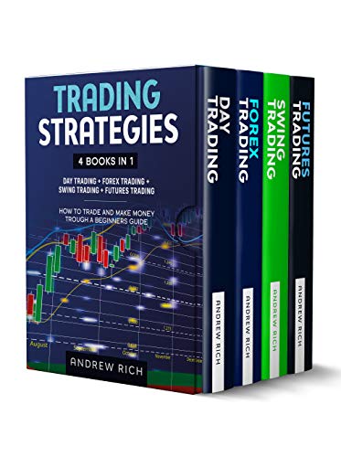 TRADING STRATEGIES: 4 BOOKS IN 1: DAY TRADING + FOREX TRADING + SWING ...