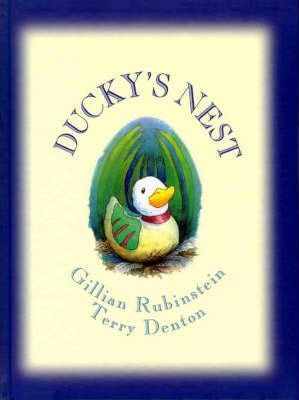Ducky's Nest by Gillian Rubinstein | Goodreads