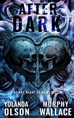 After Dark by Yolanda Olson | Goodreads