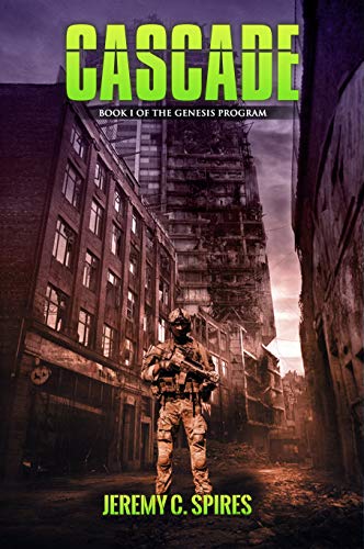 Cascade (The Genesis Program Book 1) by Jeremy Spires | Goodreads