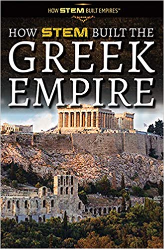 How Stem Built the Greek Empire by Donna McKinney | Goodreads