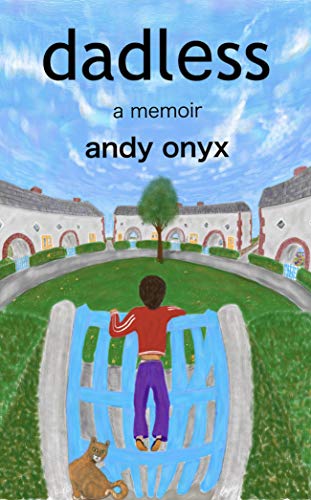 Dadless by Andy Onyx | Goodreads
