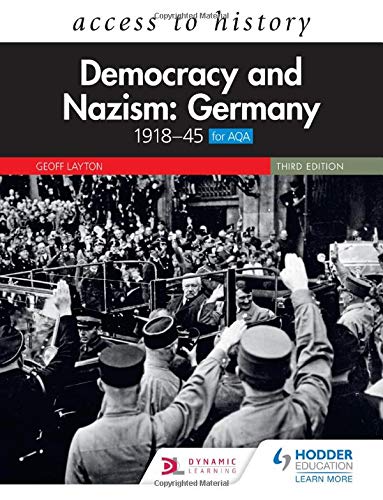 Access to History: Democracy and Nazism: Germany 1918–45 for AQA Third ...