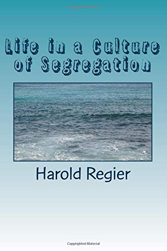 Life in a Culture of Segregation: Mississippi Stories from the '50s and ...