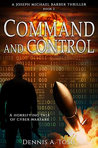 Command and Control: A Joseph Michael Barber Thriller -- Book 2 by ...