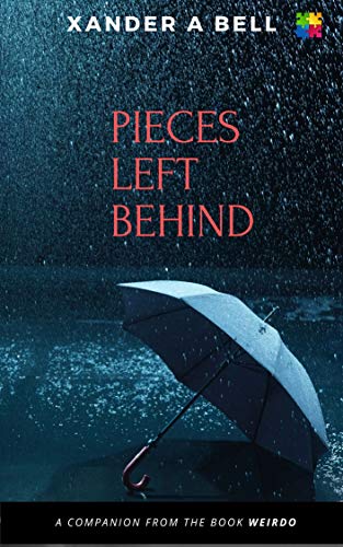 Pieces Left Behind by Xander Bell | Goodreads