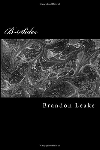 B-Sides: Lifes Scraps Can Still Be Beautiful by Brandon Leake | Goodreads
