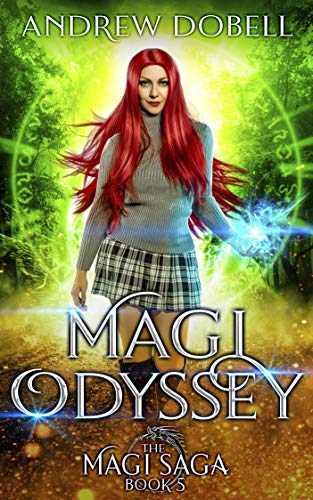 Magi Odyssey (The Magi Saga #5) by Andrew Dobell | Goodreads