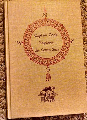 Captain Cook Explores the South Seas by Sperry | Goodreads