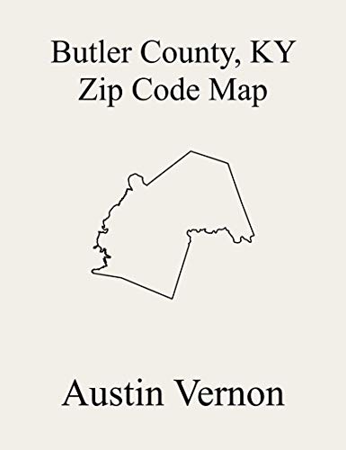 Butler County, Kentucky Zip Code Map: Includes Rochester, Morgantown ...
