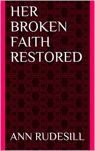 Her Broken Faith Restored: The New Orleans Underground | Goodreads
