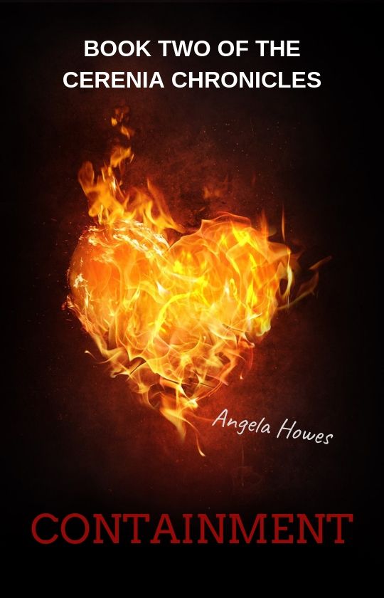 Containment (The Cerenia Chronicles, #2) by Angela Howes | Goodreads