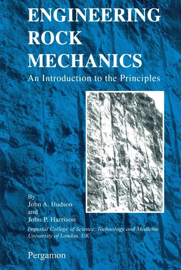 Engineering Rock Mechanics: An Introduction to the Principles by John A ...