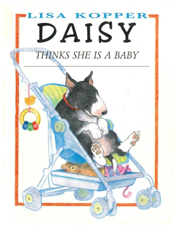 Daisy Thinks She's a Baby by Lisa Kopper | Goodreads