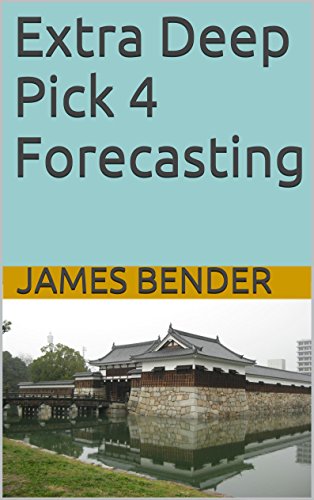 Extra Deep Pick 4 Forecasting by James Bender | Goodreads