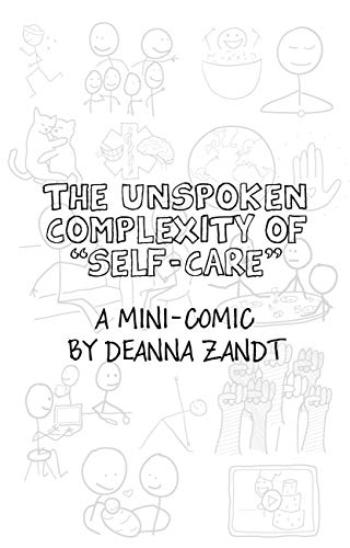 The Unspoken Complexity of Self-Care by Deanna Zandt | Goodreads