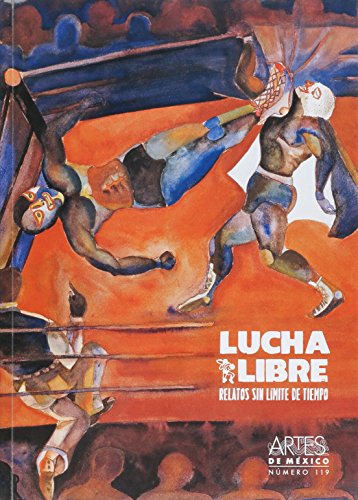 Lucha Libre. Relatos sin limite de tiempo No.119 by Blue Demon Jr ...