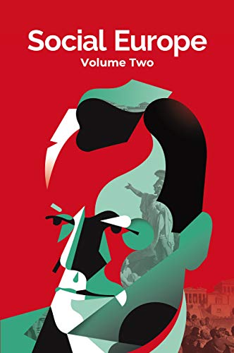 Social Europe: Volume Two by Social Europe | Goodreads
