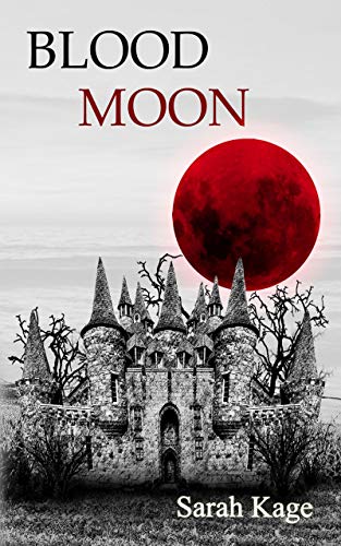 Blood Moon by Sarah Kage | Goodreads