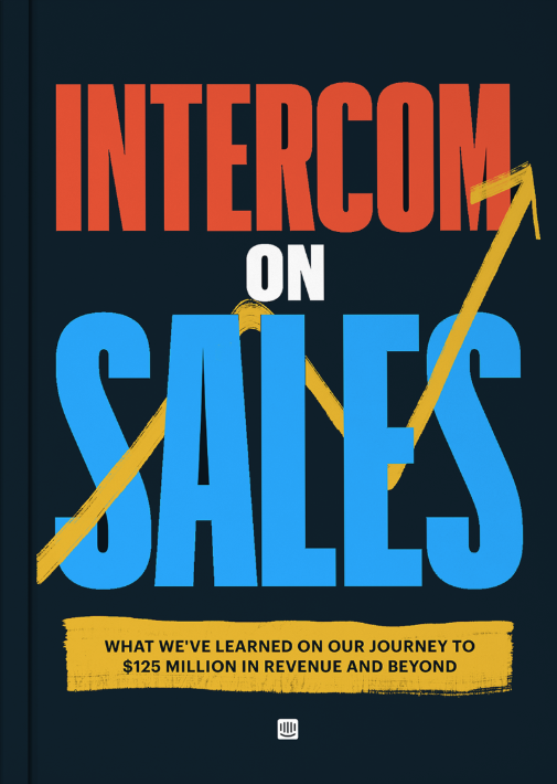 Intercom on Sales by Karen Peacock | Goodreads