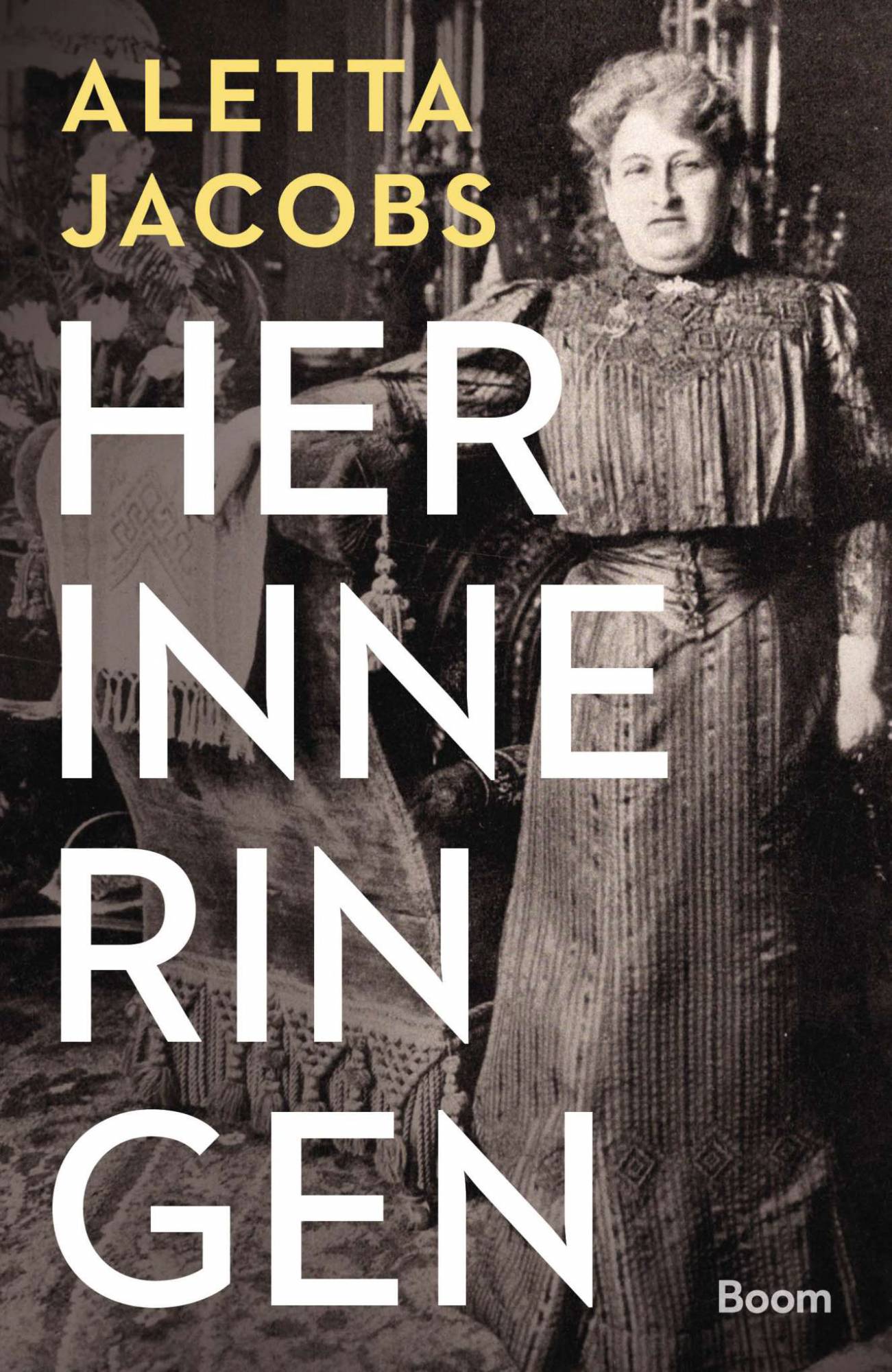 Herinneringen: de autobiografie van Nederlands bekendste feministe en ...