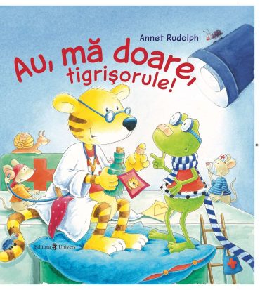 Au, mă doare, tigrișorule! by Annet Rudolph | Goodreads
